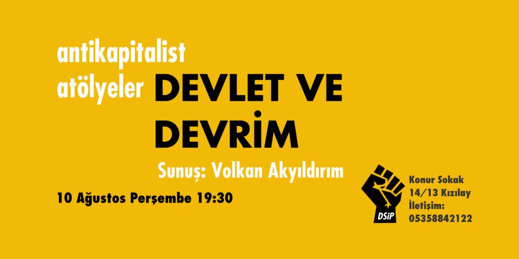 Ankara'da antikapitalist atölye - Devlet ve devrim | marksist.org