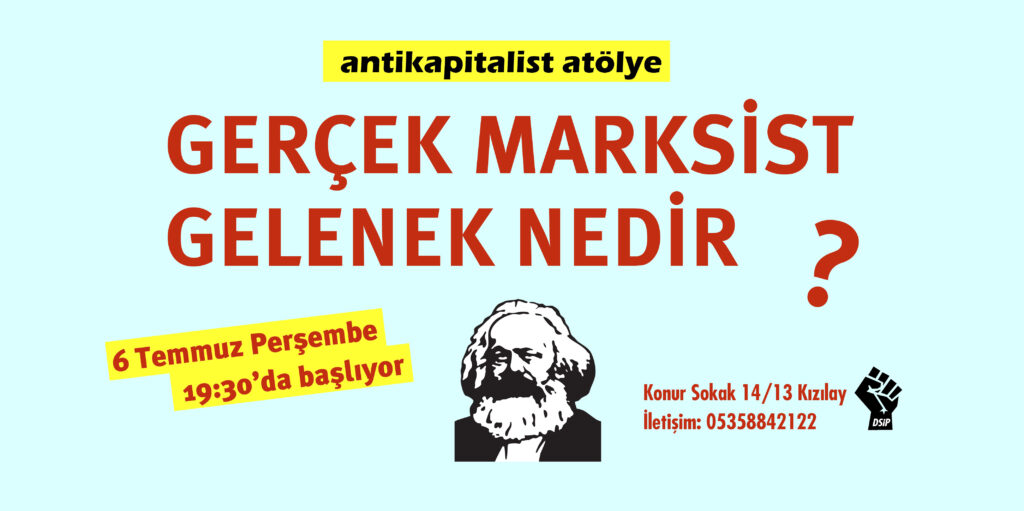 Antikapitalist atölye - Gerçek marksist gelenek nedir? | marksist.org